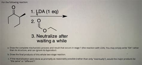 Solved For The Following Reaction 1 Lda 1 Eq 2 O On 3