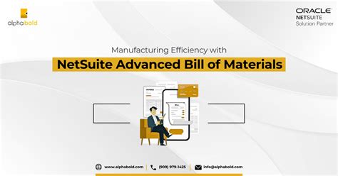 Manufacturing Efficiency With Netsuite Advanced Bill Of Materials