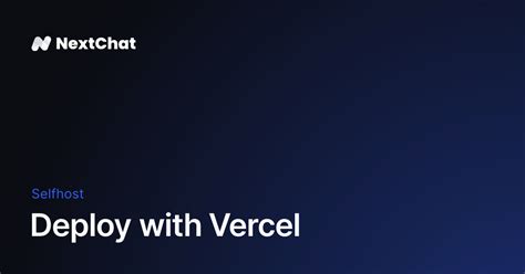Deploy With Vercel Nextchat