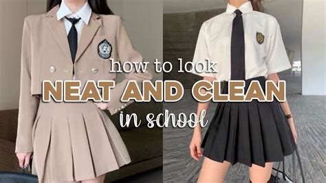 How To Look Neat And Clean In School With 0 Efforts Youtube