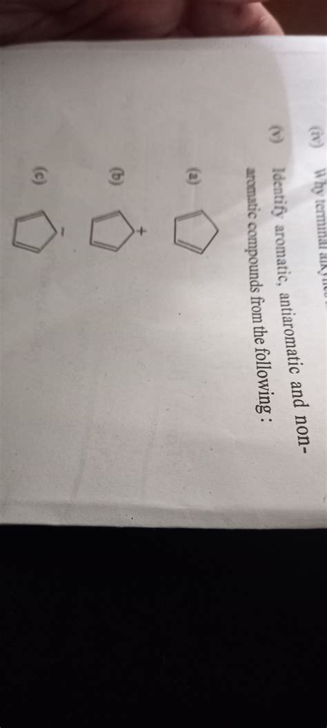 V Identify Aromatic Antiaromatic And Nonaromatic Compounds From The Fo V Identify Aromatic Antiaromatic And Nonaromatic Compounds From The Fo