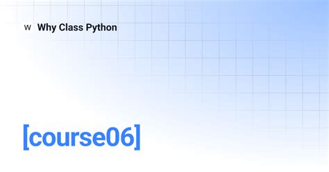 Course06 Why Class Python
