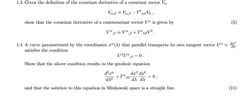 Solved 13 Given The Definition Of The Covariant Derivative