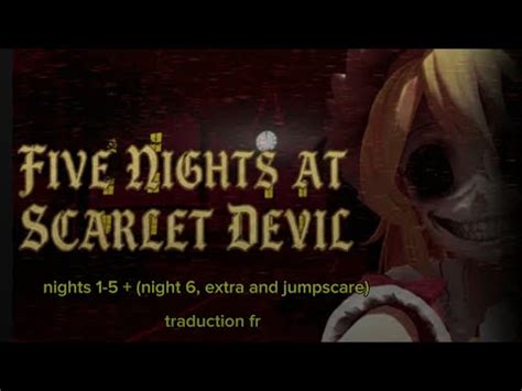 Five Nights At Scarlet Devil Nights 1 5 Night 6 Extra And