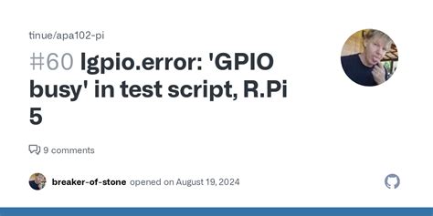 Lgpioerror Gpio Busy In Test Script Rpi 5 · Issue 60 · Tinueapa102 Pi · Github