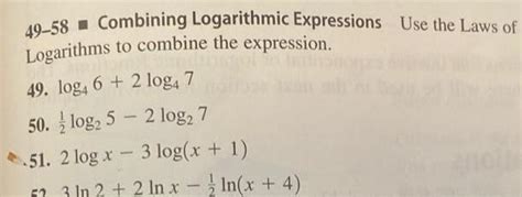 [answered] 49 58 combining logarithmic expressions use the laws of kunduz