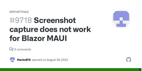 Screenshot Capture Does Not Work For Blazor Maui · Issue 9718 · Dotnetmaui · Github