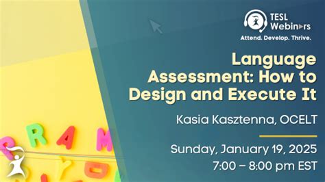 Language Assessment How To Design And Execute It Tesl Ontario