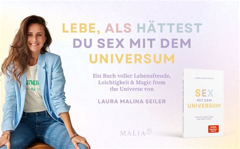 Sex Mit Dem Universum Eine Erzählung Von Laura Malina Seiler Malia Verlag