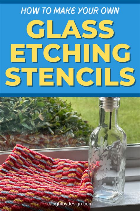 Diy Glass Etching Stencils Step By Step Tutorial