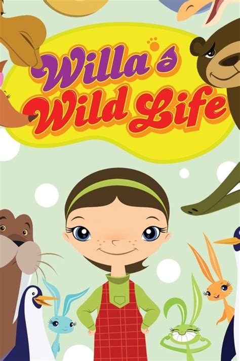 Willas Wild Life Tv Series 2008 2008 — The Movie Database Tmdb
