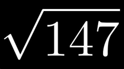 How To Simplify The Square Root Of 147 Sqrt 147 YouTube