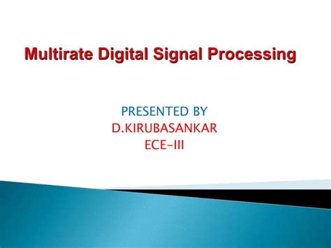 Multirate Digital Signal Processing Ppsx Digital Audio Computer Software And Applications