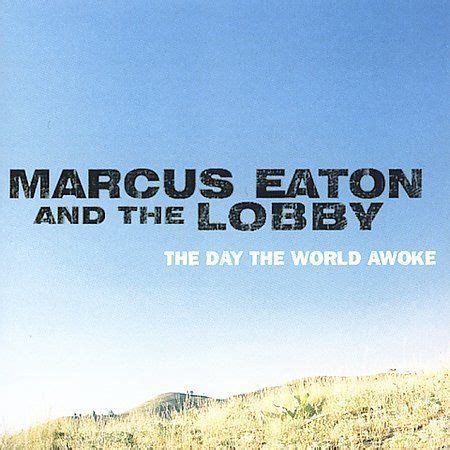 The Day The World Awoke By Marcus Eaton Cd Aug 2003 Uninhibited