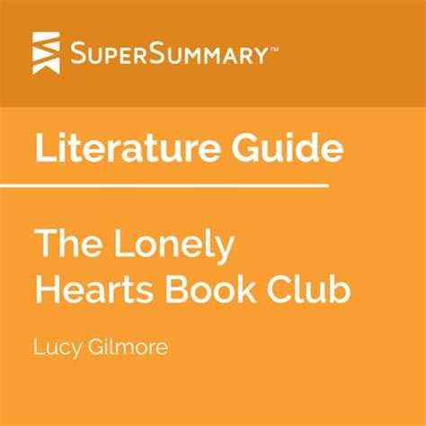 The Lonely Hearts Book Club Literature Guide By Supersummary Tpt