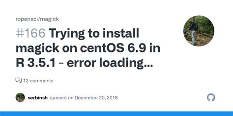 trying to install magick on centos 6 9 in r 3 5 1 error loading