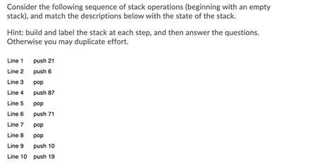 Solved Consider The Following Sequence Of Stack Operations