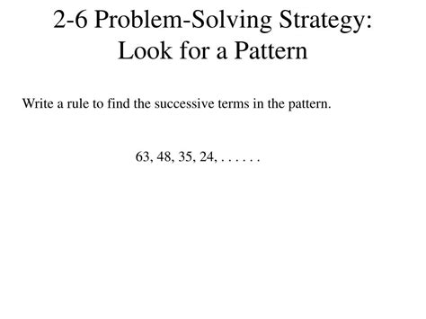 PPT Problem Solving Strategy Look For A Pattern PowerPoint Presentation ID