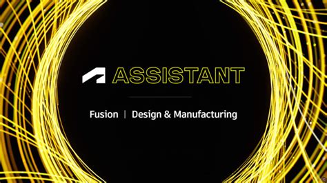 Autodesk Assistant Shaping The Future Of Design And Make Fusion Blog