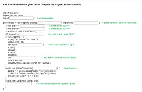 Solved A Gui Implementation Is Given Below Complete The