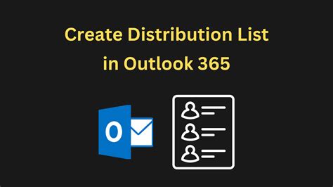 How To Create Distribution List In Outlook For 365