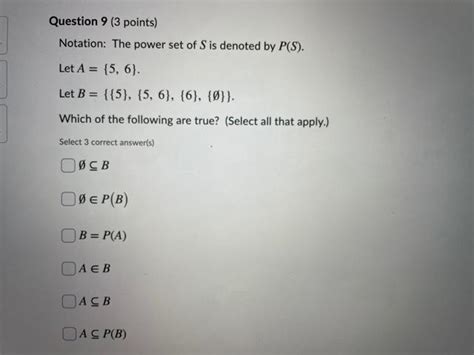 solved question 9 3 points notation the power set of sis