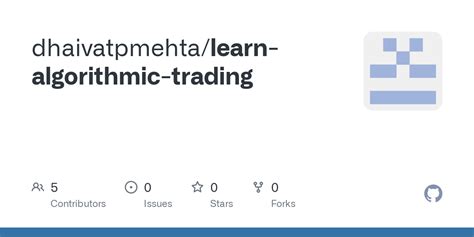 Github Dhaivatpmehtalearn Algorithmic Trading