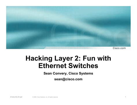 Hacking Layer Fun With Ethernet Switches