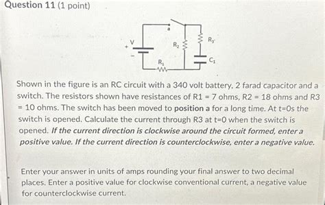 Solved Question Point Shown In The Figure Is An RC Chegg