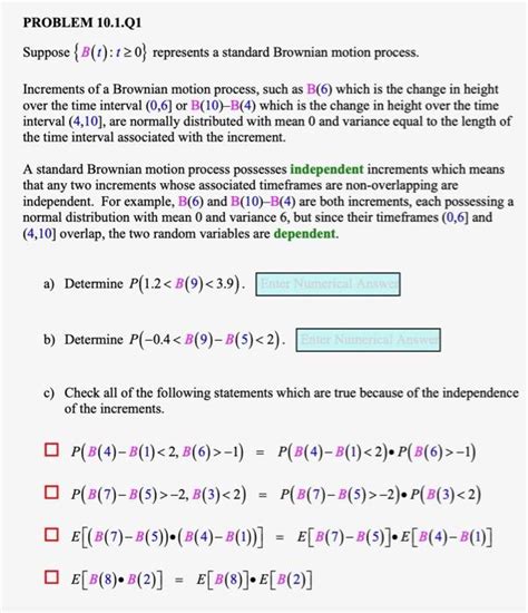 Solved Suppose {b T T≥0} Represents A Standard Brownian