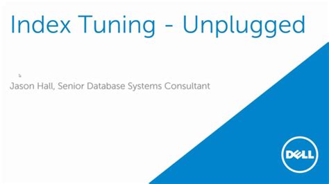 Index Tuning Unplugged