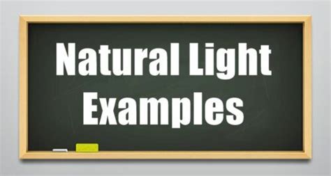 Natural Light Examples Different Sources Of Natural Light