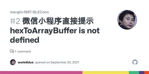 微信小程序直接提示 Hextoarraybuffer Is Not Defined · Issue 2 · Menglin1997bleconn · Github
