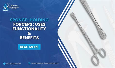 Sponge Holding Forceps Uses Acheron Instruments