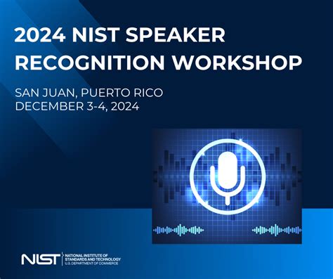 2024 Nist Speaker Recognition Evaluation Sre Workshop Elevate Quantum