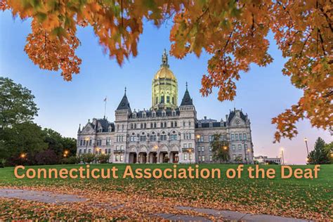 Connecticut Association Of The Deaf Hartford Ct