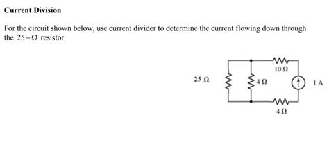 Solved For The Circuit Shown Below Use Current Divider To Chegg Com