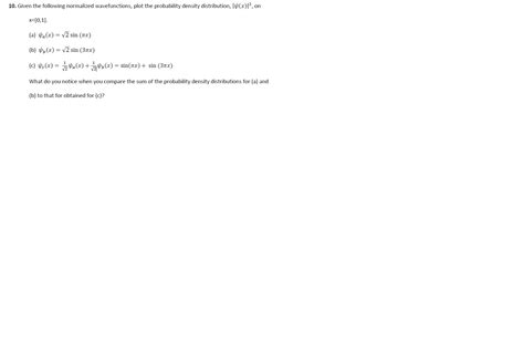 Given The Following Normalized Wavefunctions Plot
