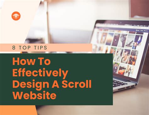How To Effectively Design A Scroll Website 8 Top Tips