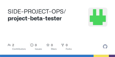 Github Side Project Opsproject Beta Tester