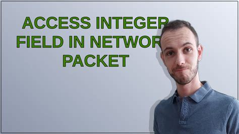 Codereview Access Integer Field In Network Packet Youtube