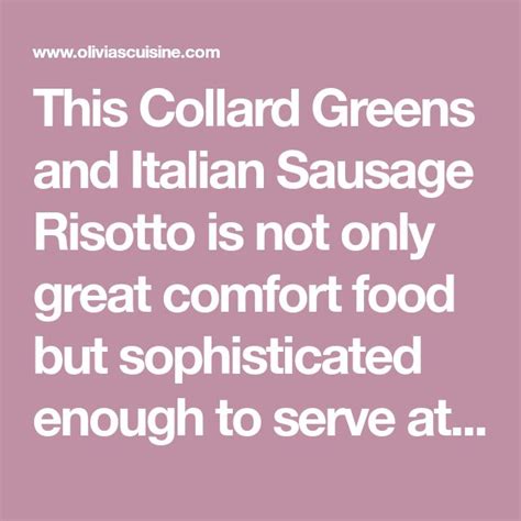This Collard Greens And Italian Sausage Risotto Is Not Only Great