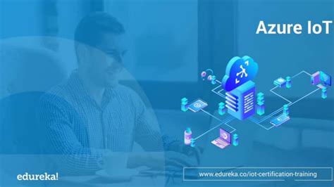 What Is Azure Iot Edureka Ppt