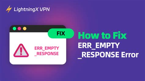 How To Fix Erremptyresponse Error In Chrome 10 Ways