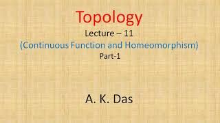 Topology Lecture Continuous Function And Homeomorph Doovi