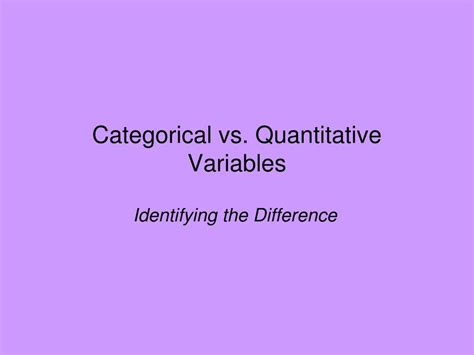 Ppt Categorical Vs Quantitative Variables Powerpoint Presentation