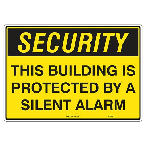 This Building Is Protected By A Silent Alarm Security Sign Next Day