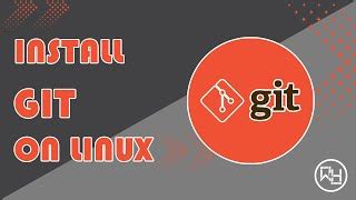 How To Install And Configure Git 2 43 On Linux Mint 22 How To Install