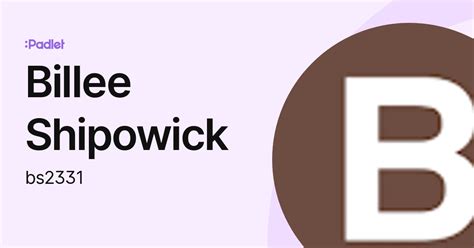 Billee Shipowick Bs2331 Profile Padlet