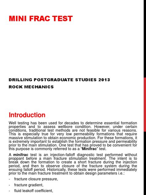 Determining Key Formation Properties Through Mini Frac Testing And